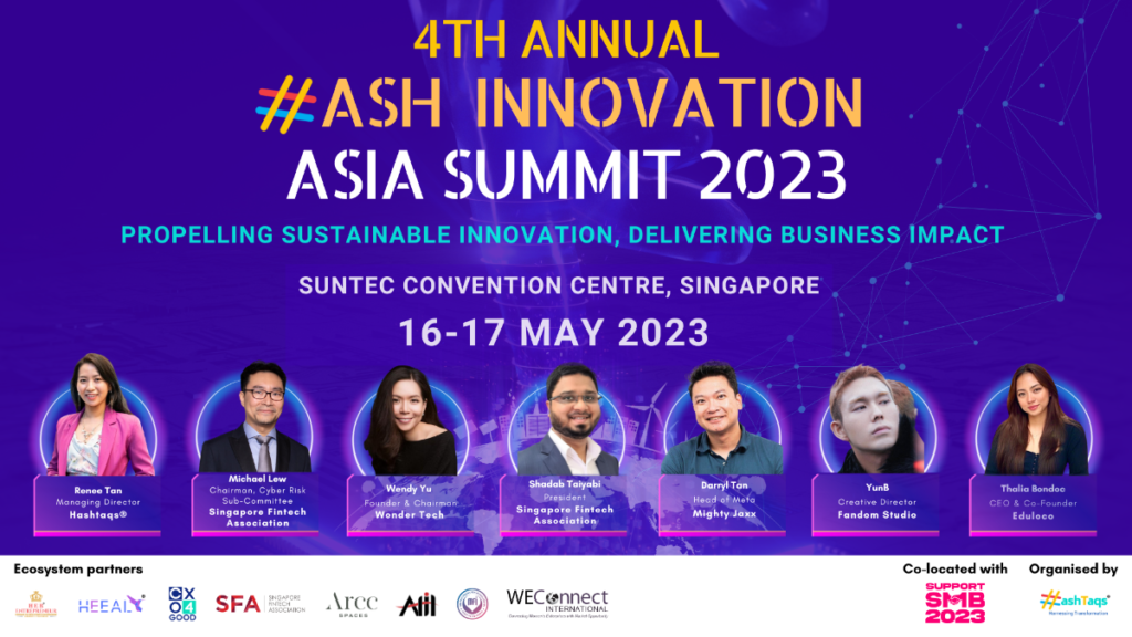 4th Annual HASH Innovation Asia Summit 2023 – Singapore FinTech Association