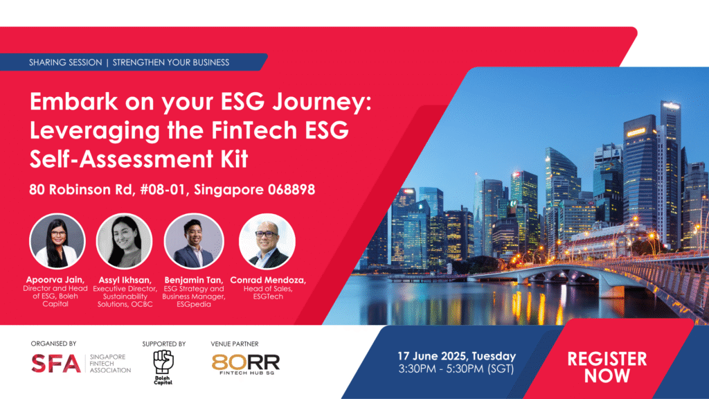 Embark on your ESG Journey: Leveraging the FinTech ESG Self-Assessment Kit – Singapore FinTech ...